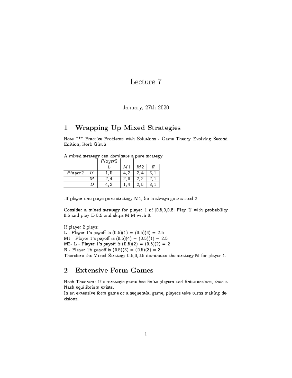 Lecture 7 - Lecture 7 January, 27th 2020 1 Wrapping Up Mixed Strategies ...