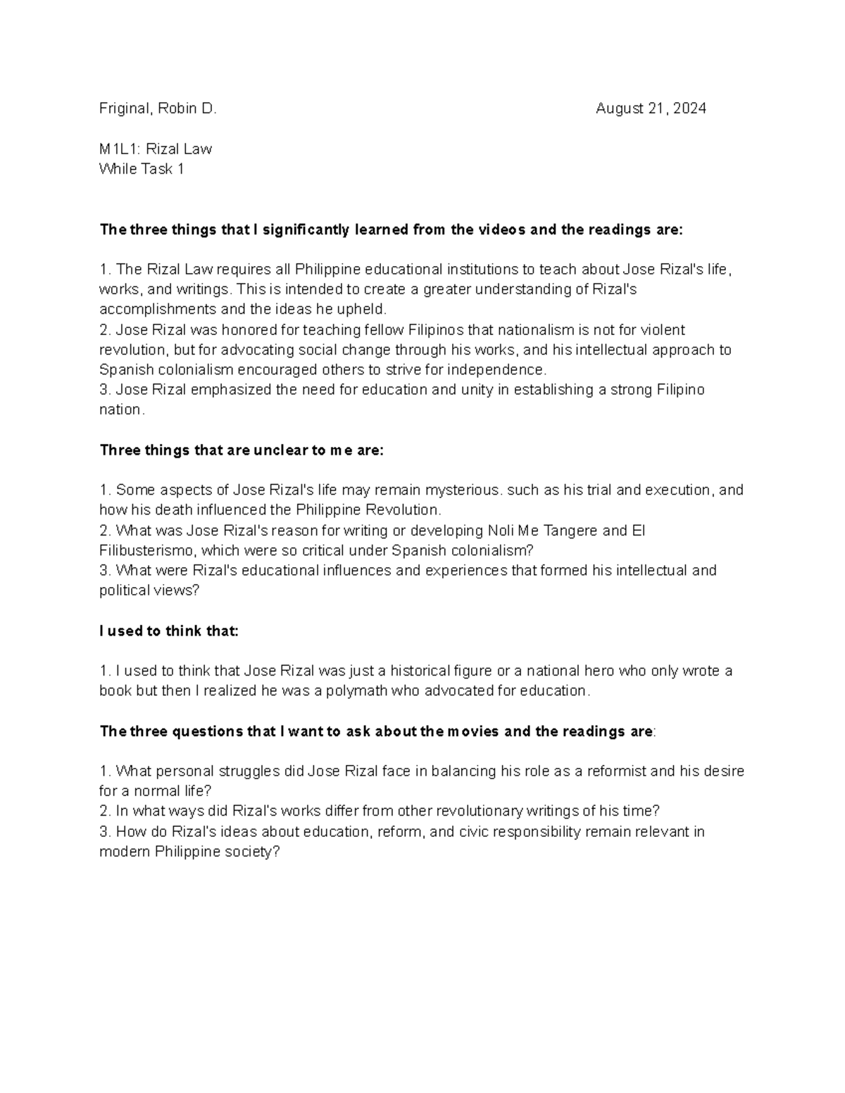 M1L1: Rizal Law - Friginal, Robin D. August 21, 2024 M1L1: Rizal Law While Task 1 The three ...