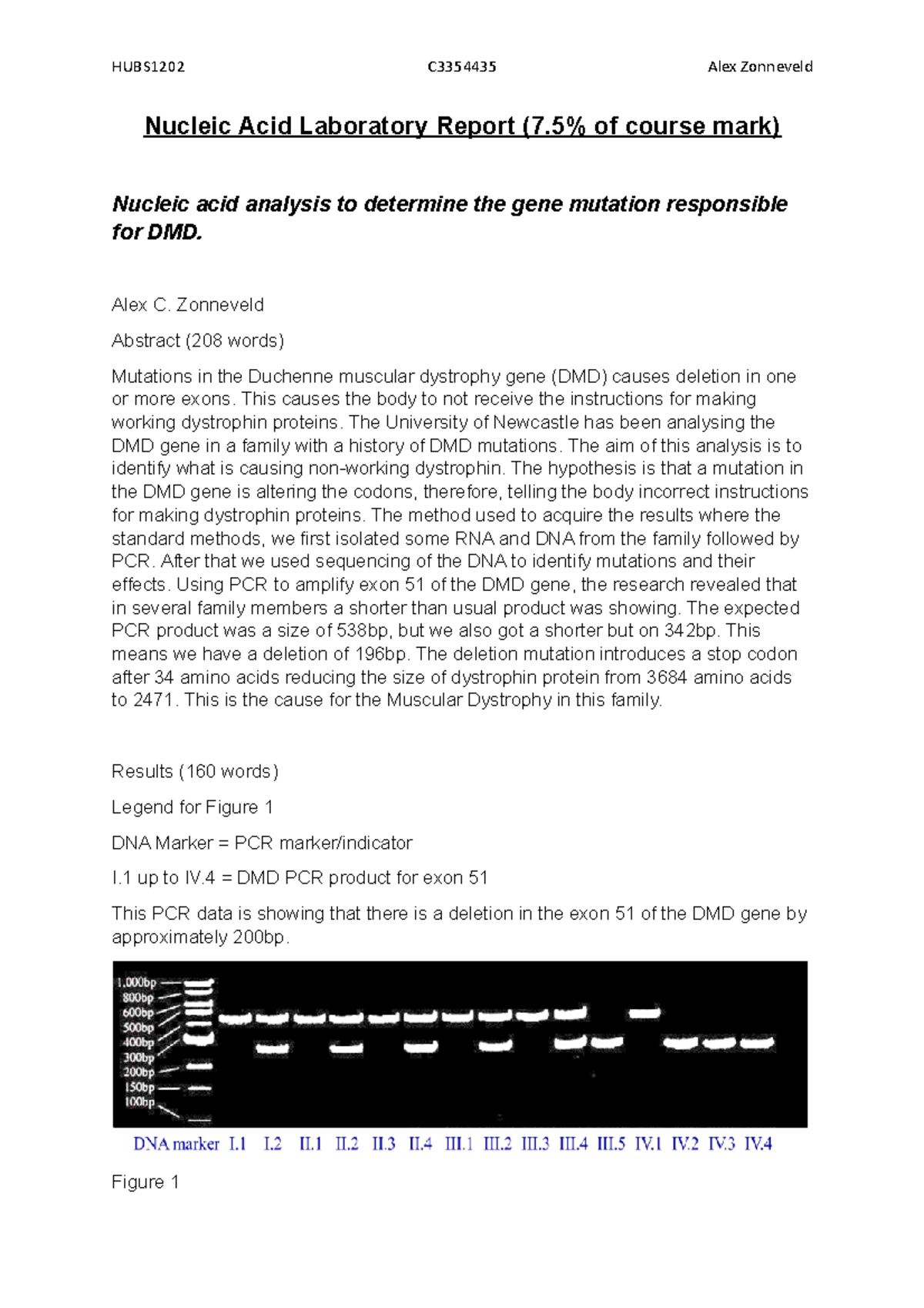 Nucleic Acid Laboratory Report - HUBS1202 C3354435 Alex Zonneveld ...