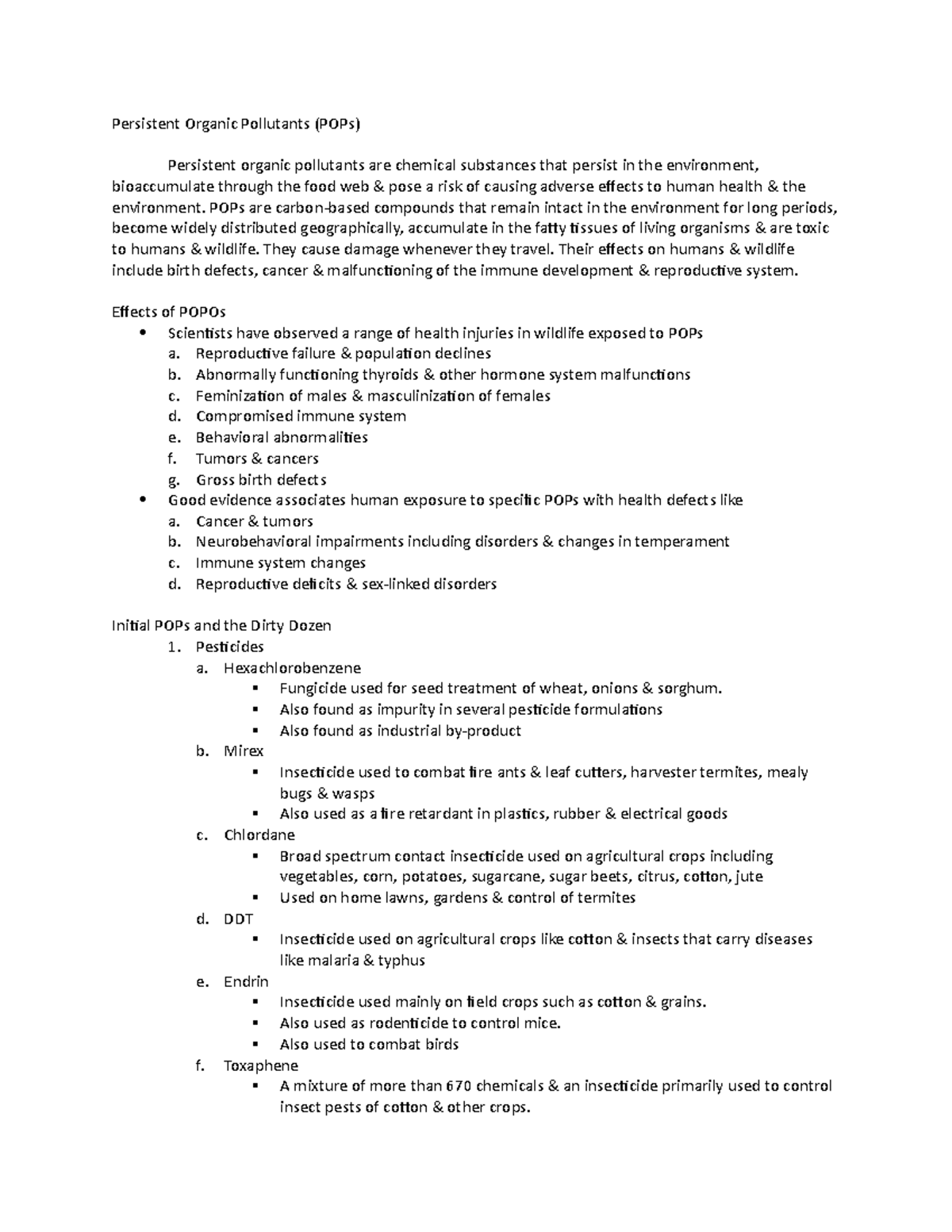 Persistent Organic Pollutants - POPs are carbon-based compounds that ...