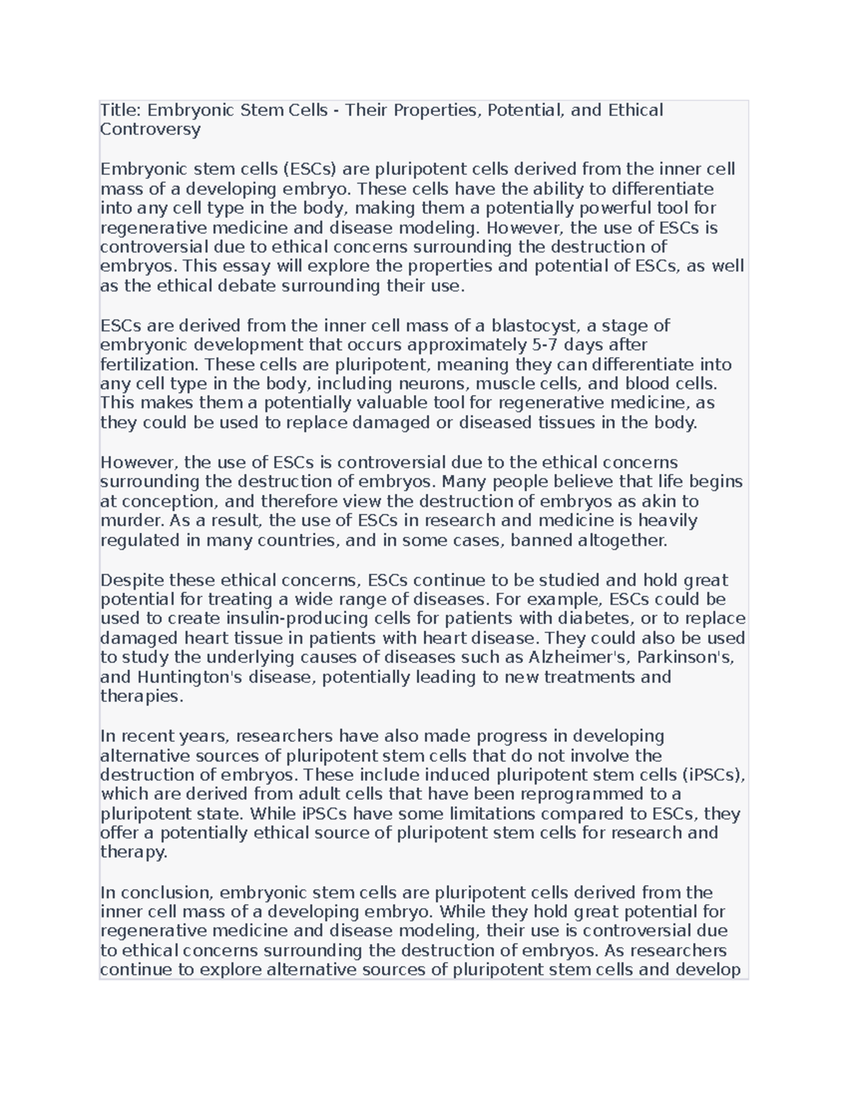 Embryonic Stem Cells - Their Properties, Potential, and Ethical ...