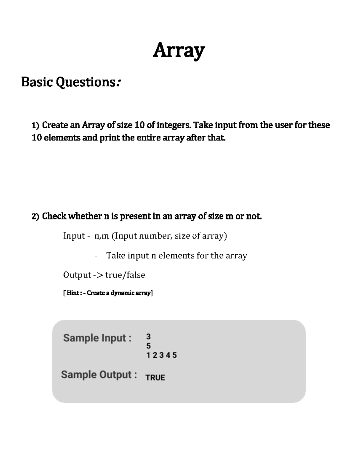 2. Array Basic Problem-1 - Array Basic Questions : 1) Create an Array of size 10 of integers ...