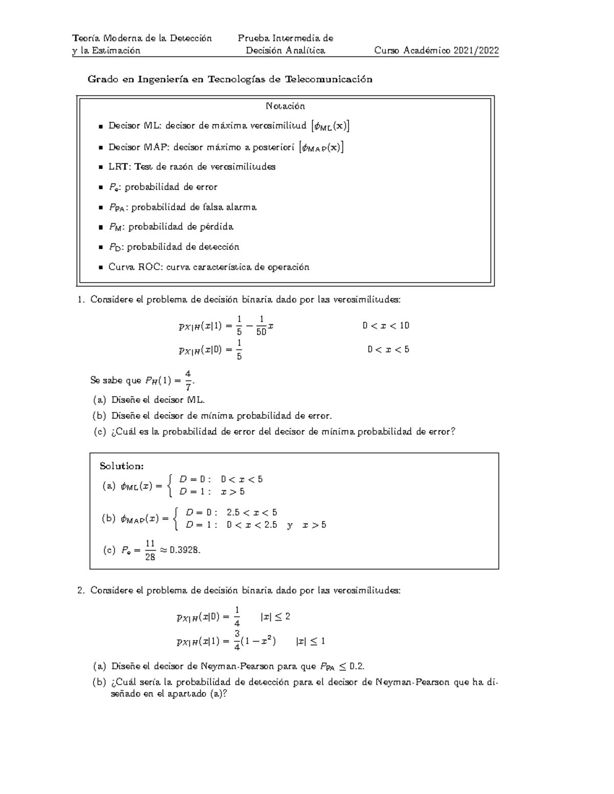 TMDE Exam DEC 21 22 GITT - examen parcial 2 - Teor ́ıa Moderna de la Detecci ́on y la Estimaci ...