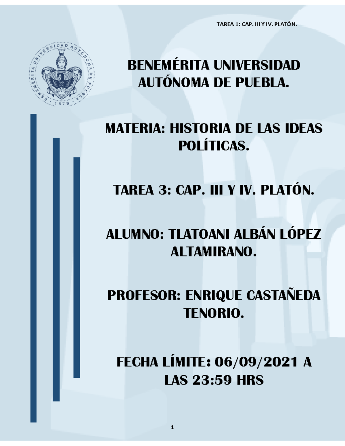 Tarea 3. CAP. III Y IV. Platón - BENEM.. UNIVERSIDAD AUT”NOMA DE PUEBLA ...