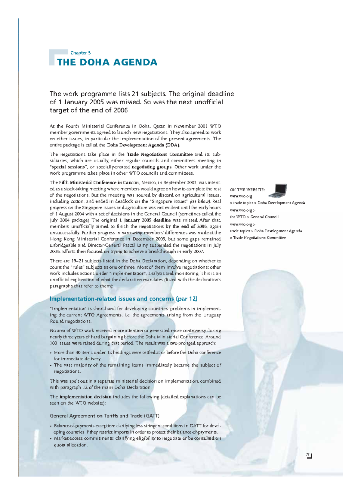 Doha Development Agenda - They also agreed to work on other issues, in particular the ...