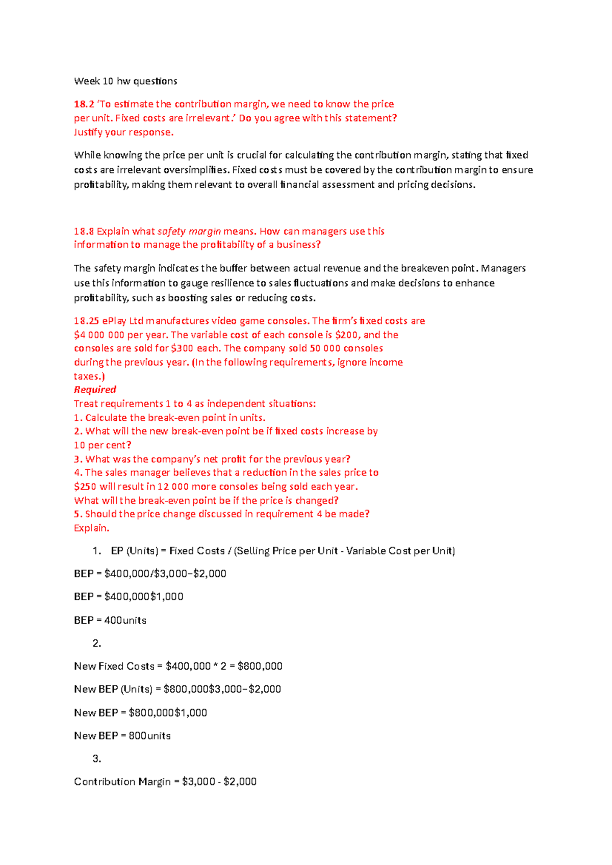 Week 10 hw questions pdf - Week 10 hw quesƟons 18 ‘To esƟmate the contribuƟon margin, we need to ...