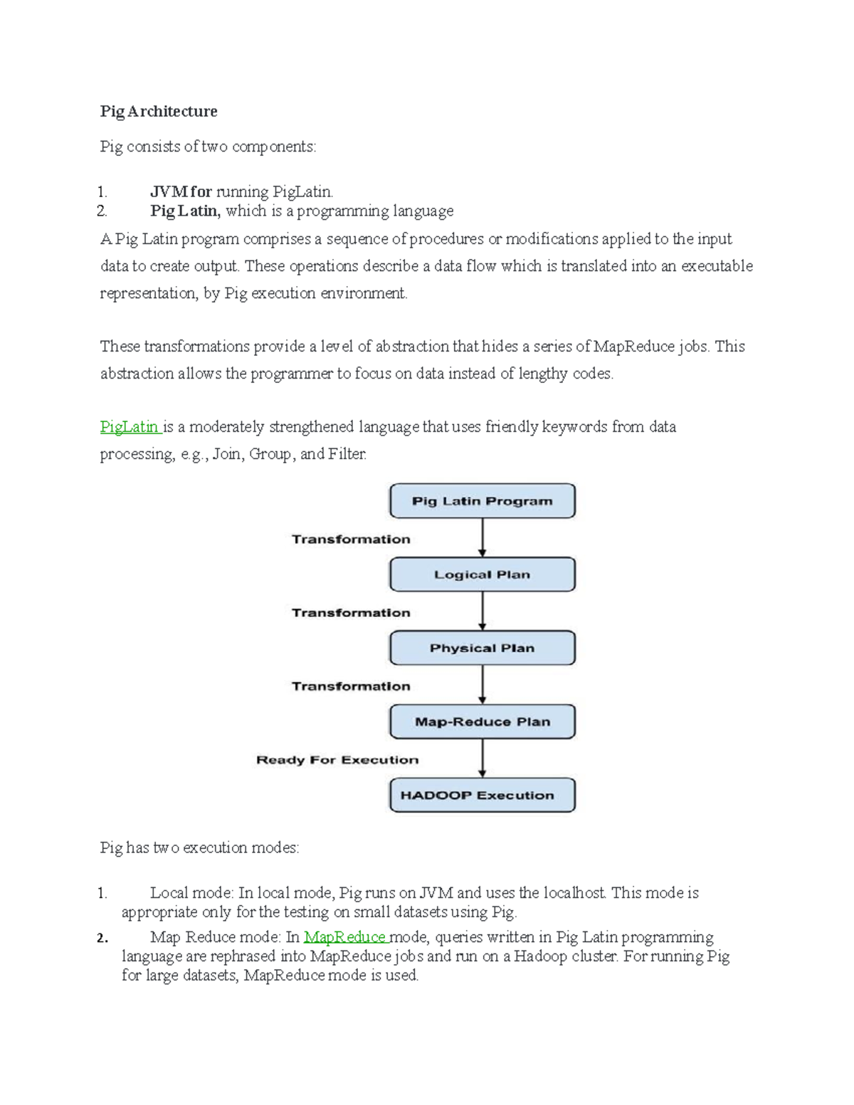 Pig Architecture - NOTES - Pig Architecture Pig consists of two ...