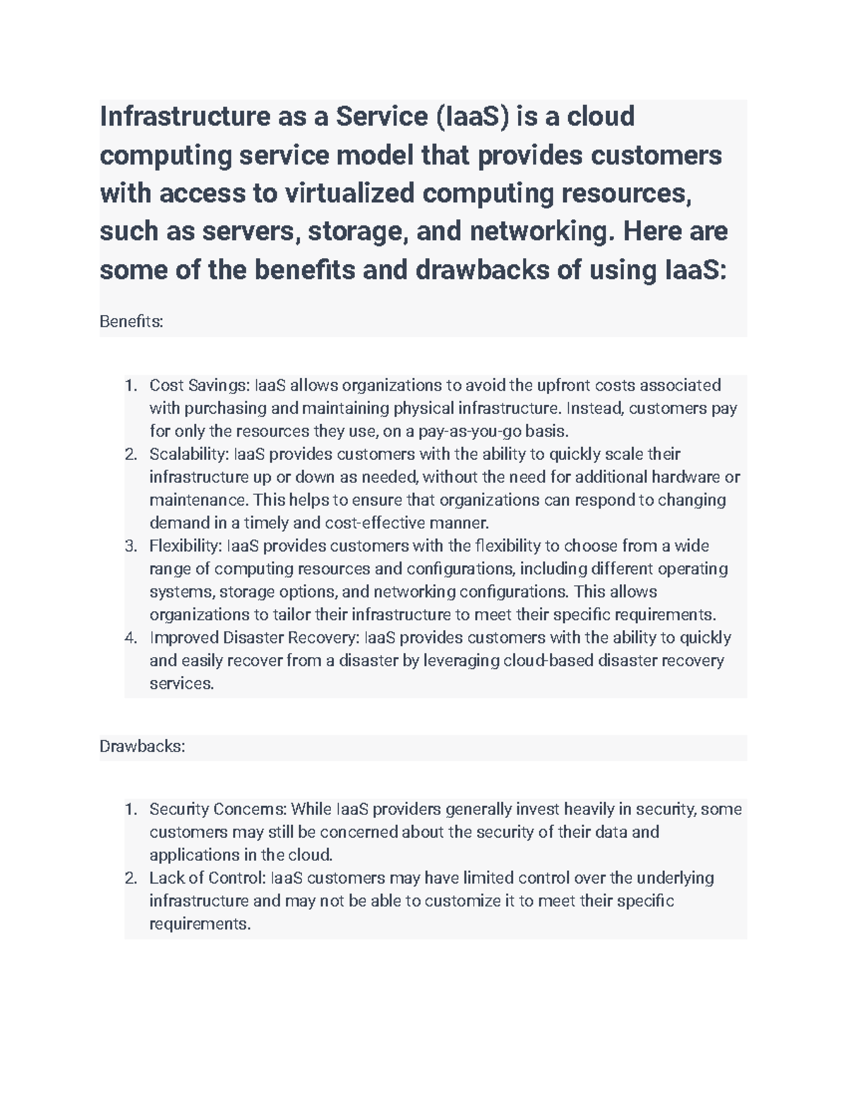 List the benefits and drawbacks of using “Infrastructure as a Service ...