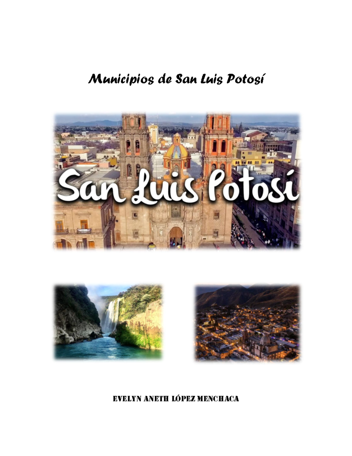 Municios de San luis Potosi - Municipios de San Luis PotosÌ Evelyn ...