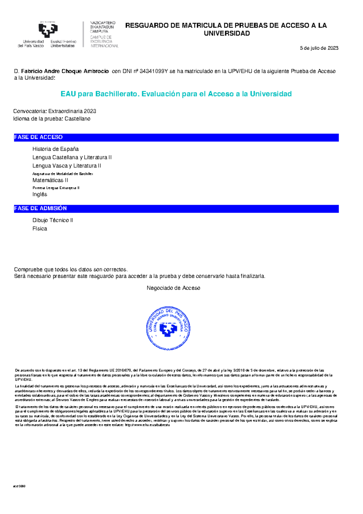 Resguardo Matricula EHU - RESGUARDO DE MATRICULA DE PRUEBAS DE ACCESO A ...