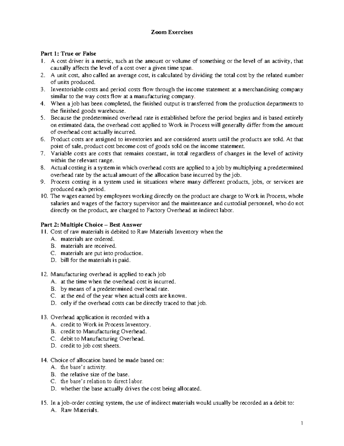 Zoom Exercise - Zoom Exercises Part 1: True or False A cost driver is a ...