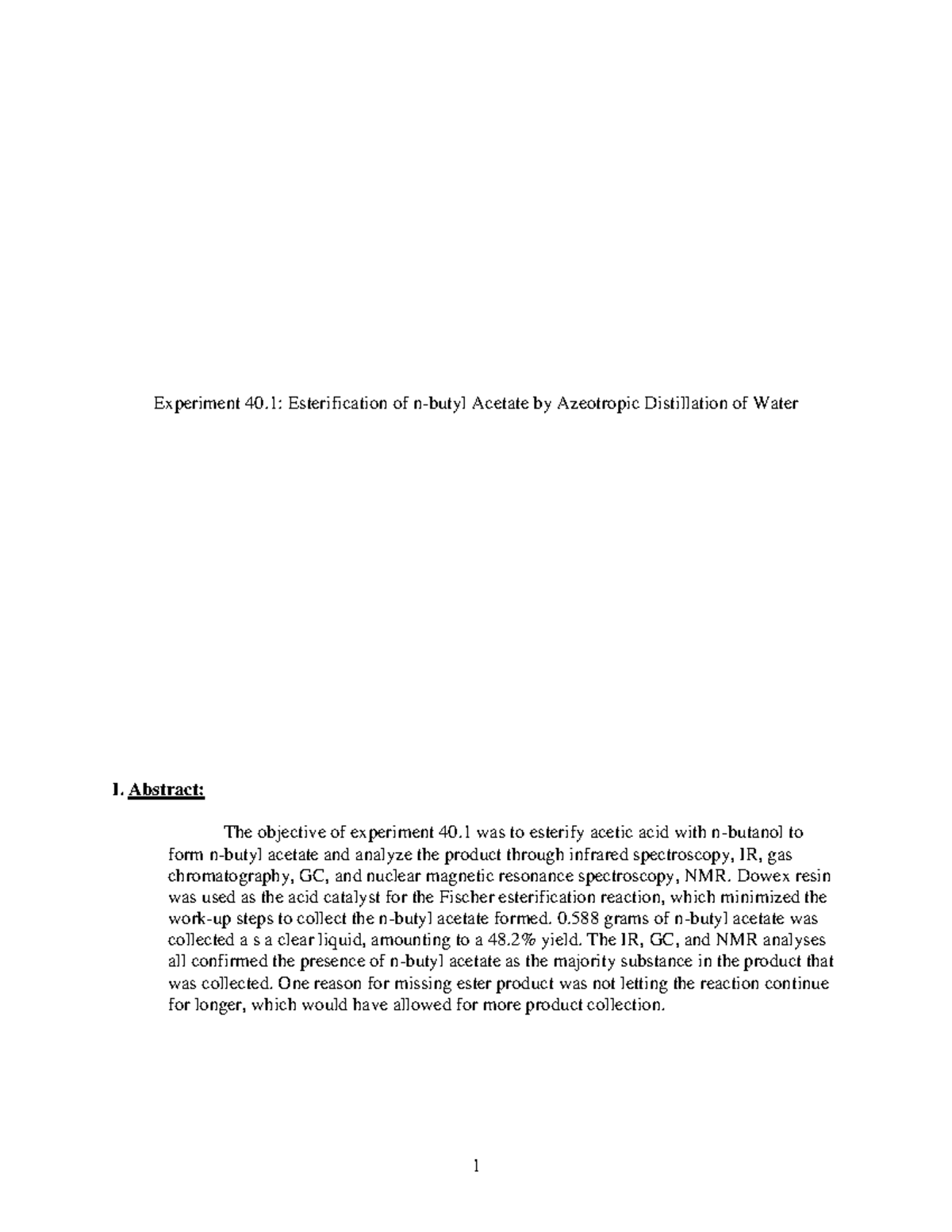 Experiment 40 - Lab Report - Experiment 40: Esterification of n-butyl ...