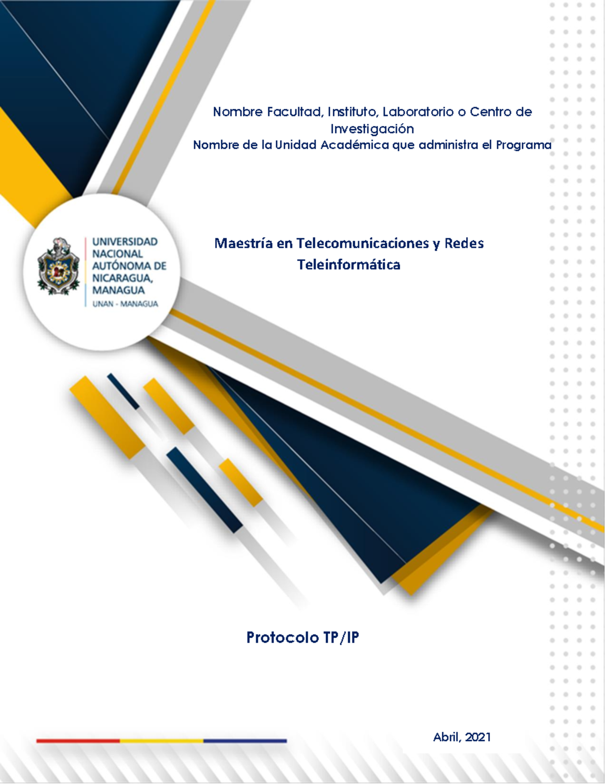 Formato Programa Curso-Posgrado Protocolo TCP IP - Nombre Facultad, Instituto, Laboratorio o ...