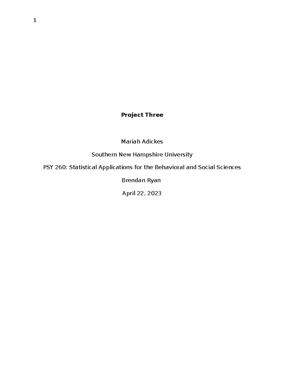 PSY260 Project Three - Project Three Mariah Adickes Southern New Hampshire University PSY 260 ...