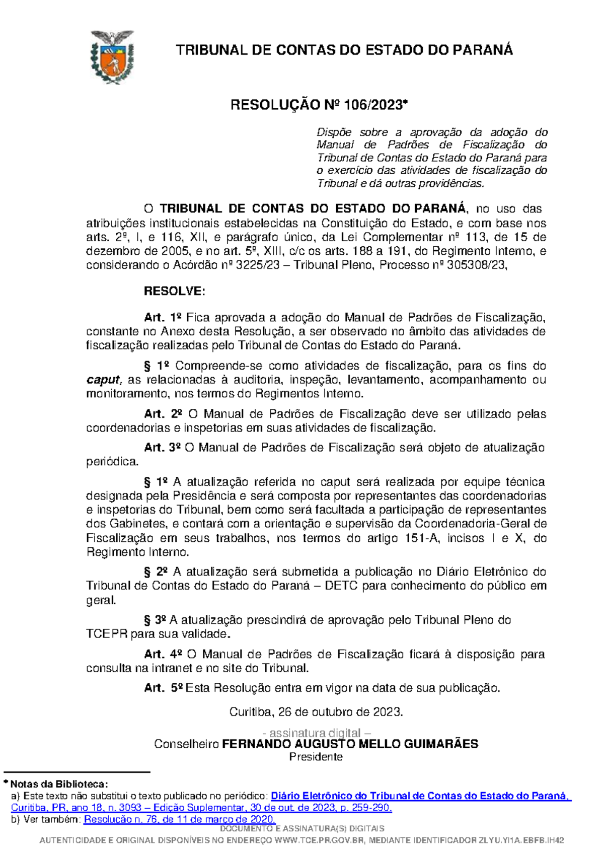 Resolução n. 106, de 26 de outubro de 2023 - Manual DE Fiscalização DO ...