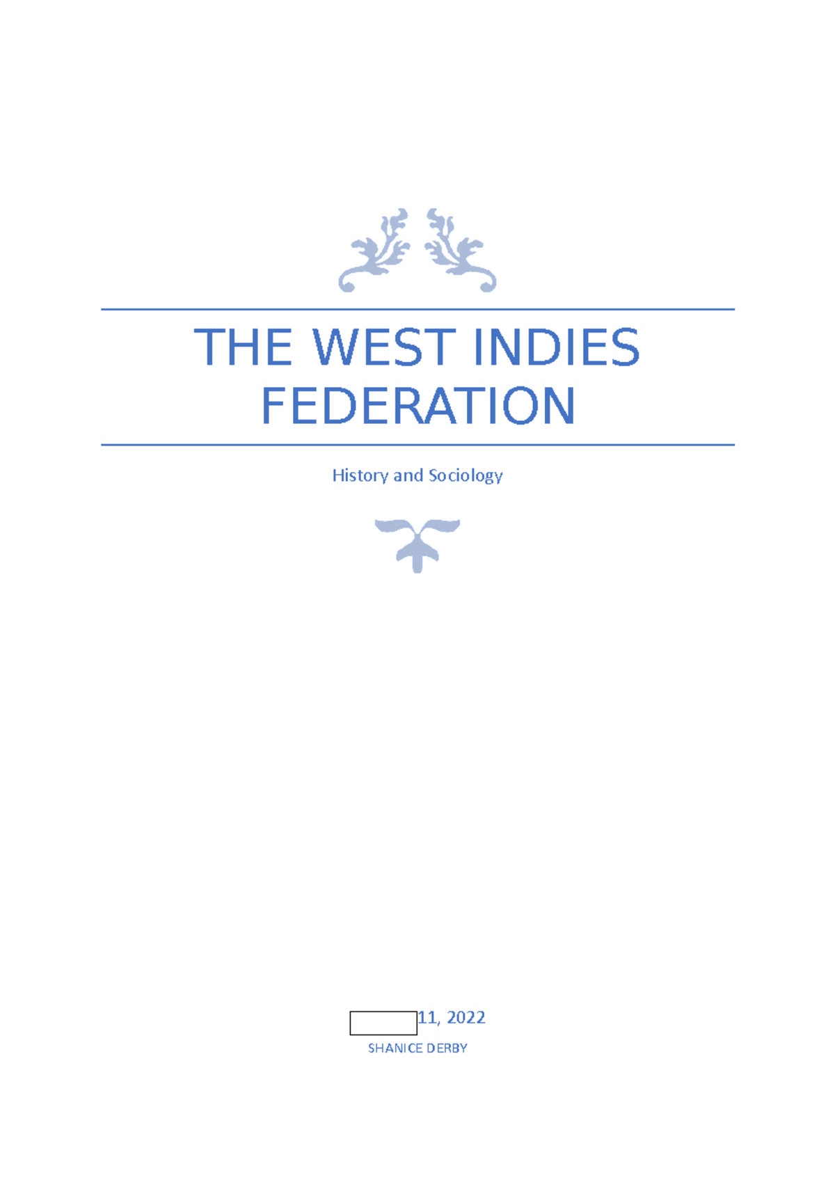 The West Indies Federation - THE WEST INDIES FEDERATION History and ...