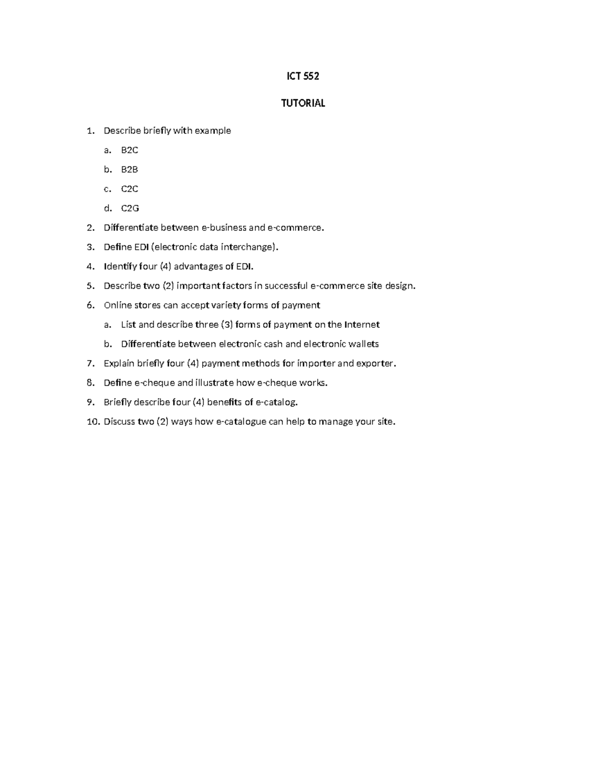 Tutorial 2 - Tutor - ICT 552 TUTORIAL Describe briefly with example a ...