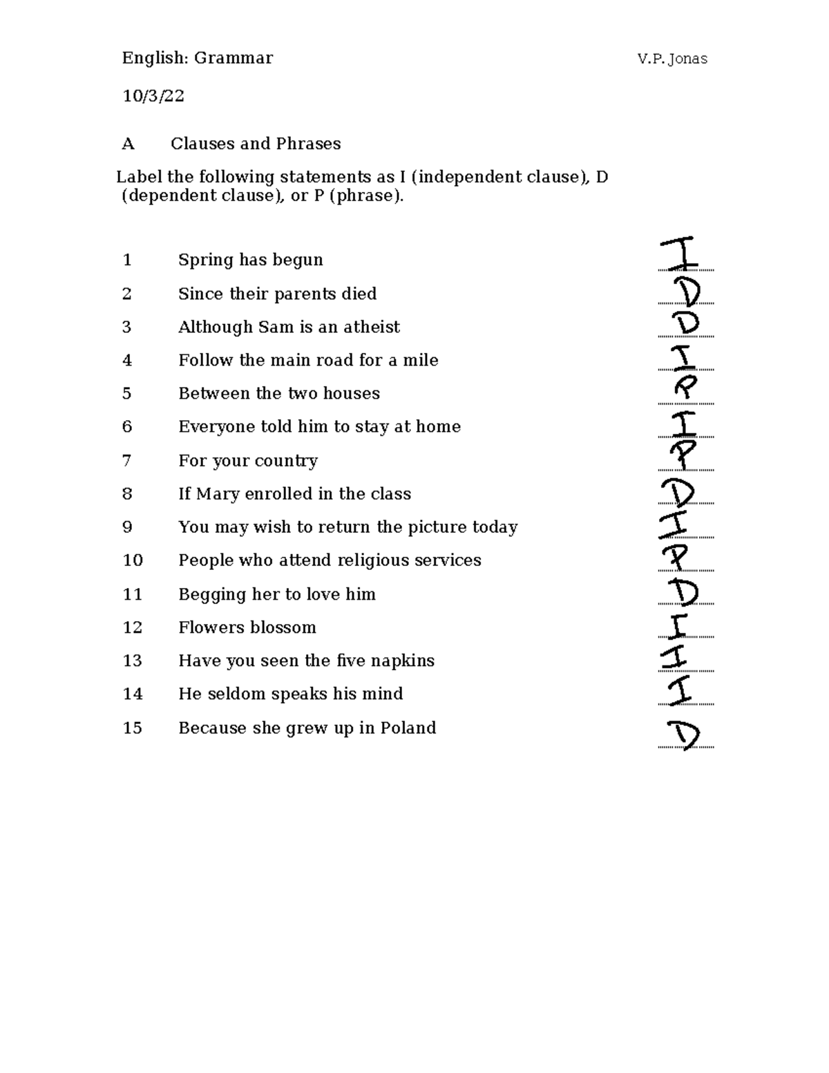 Subject and Predicate - aaa - English: Grammar V. Jonas 10/3/ A Clauses ...