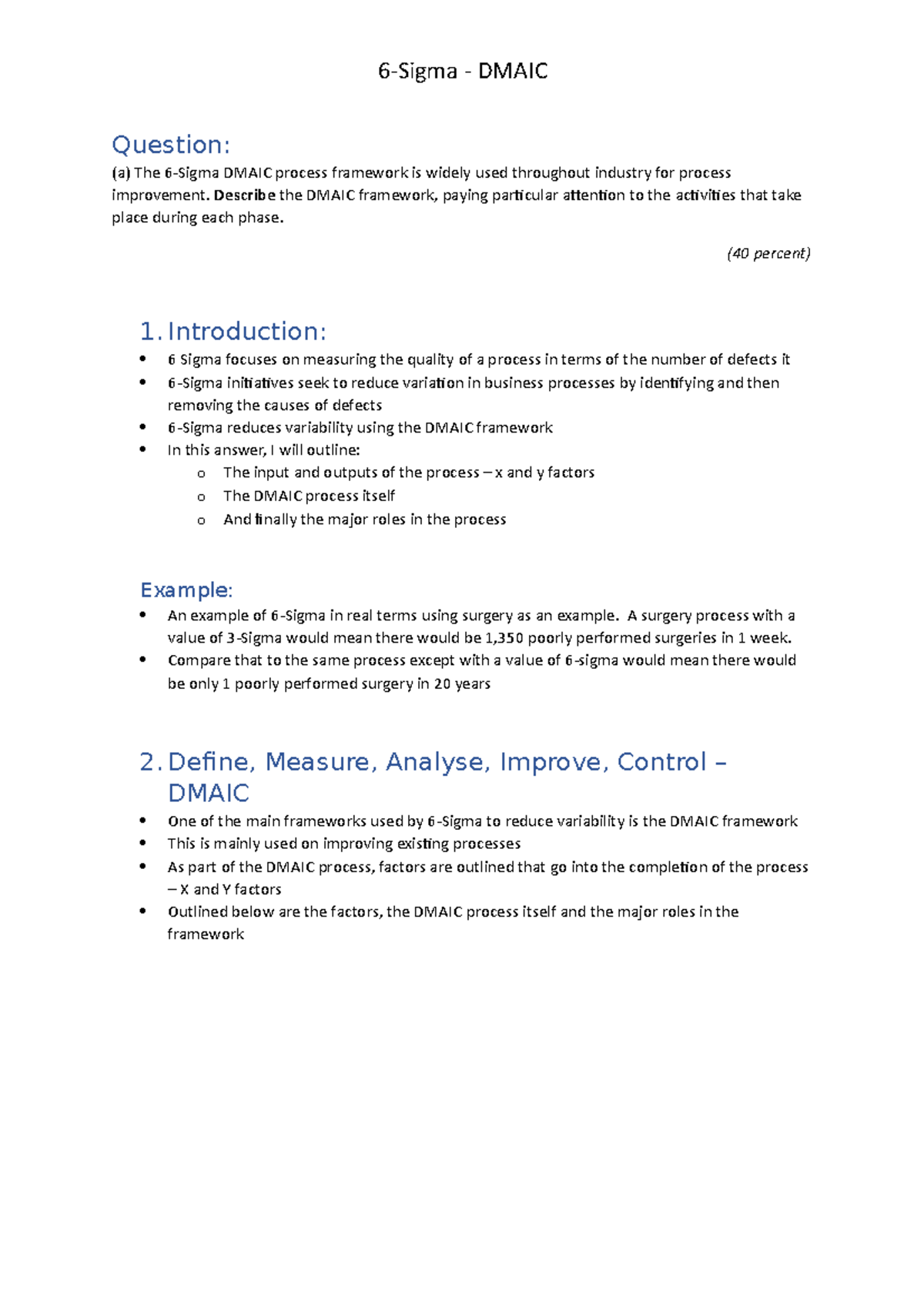 Sample Q's & Answers - 6 Sigma (DMIAC) - 6-Sigma - DMAIC Question: (a ...