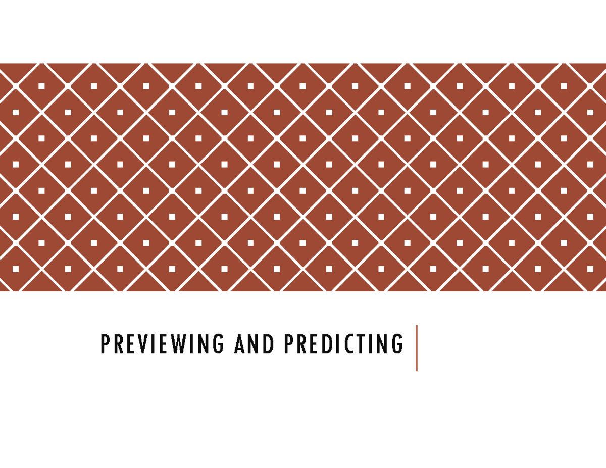 Preview and Predicting - PREVIEWING AND PREDICTING PREVIEW TO PREDICT ...
