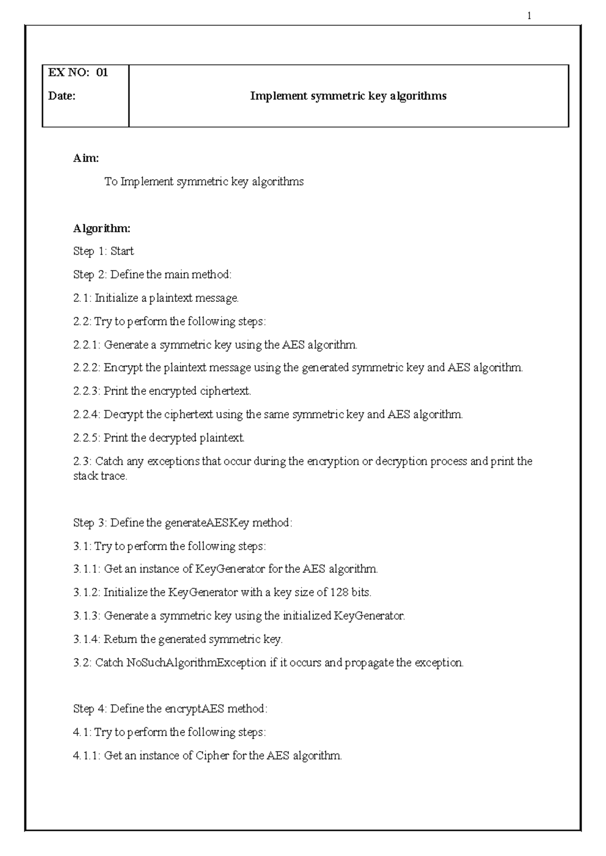 NS LAB Manual - Aim: To Implement symmetric key algorithms Algorithm: Step 1 : Start Step 2 ...