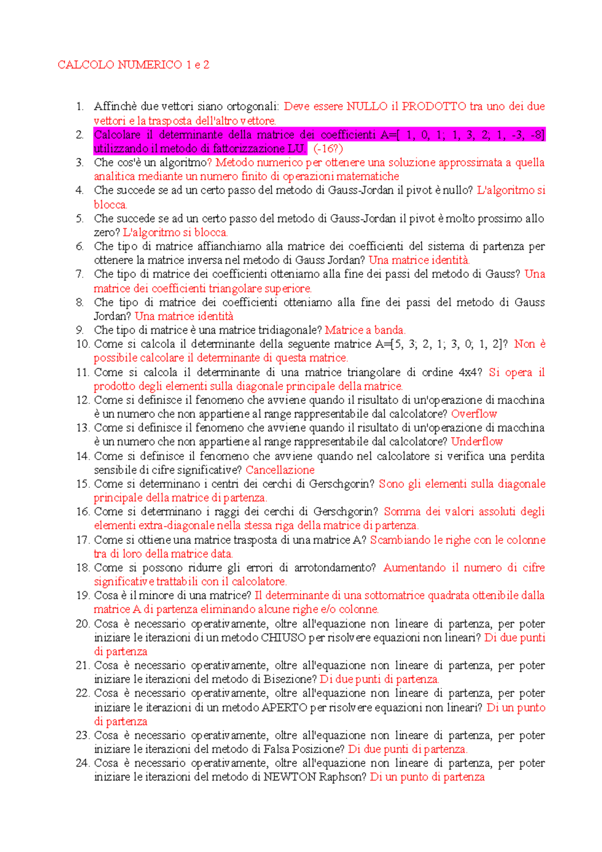 Calcolo numerico 1 - CALCOLO NUMERICO 1 e 2 1. Affinchè due vettori ...
