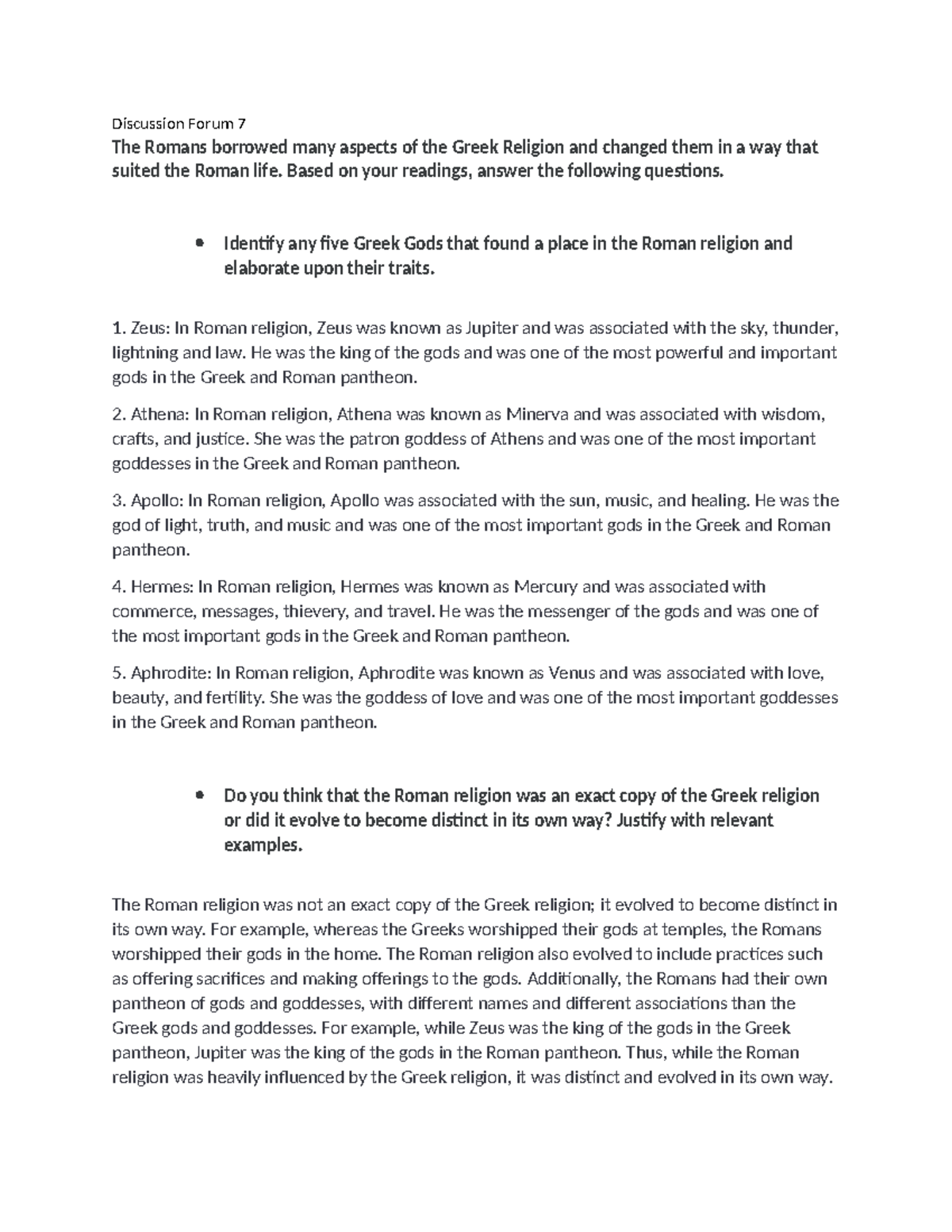 HIST 1421 Discussion Forum 7 - Discussion Forum 7 The Romans borrowed ...