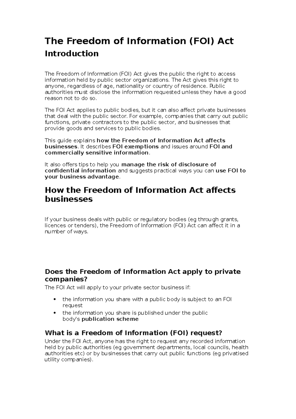 Freedom of Information FOI Act - The Act gives this right to anyone, regardless of age ...