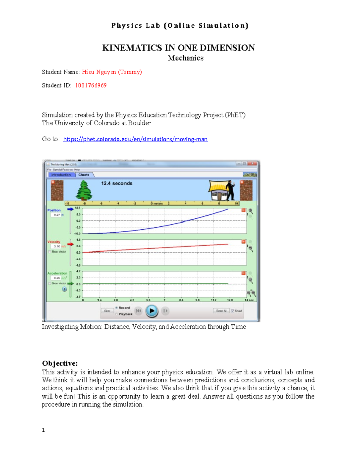 1 Kinematics 1D Hieu Nguyen - KINEMATICS IN ONE DIMENSION Mechanics ...