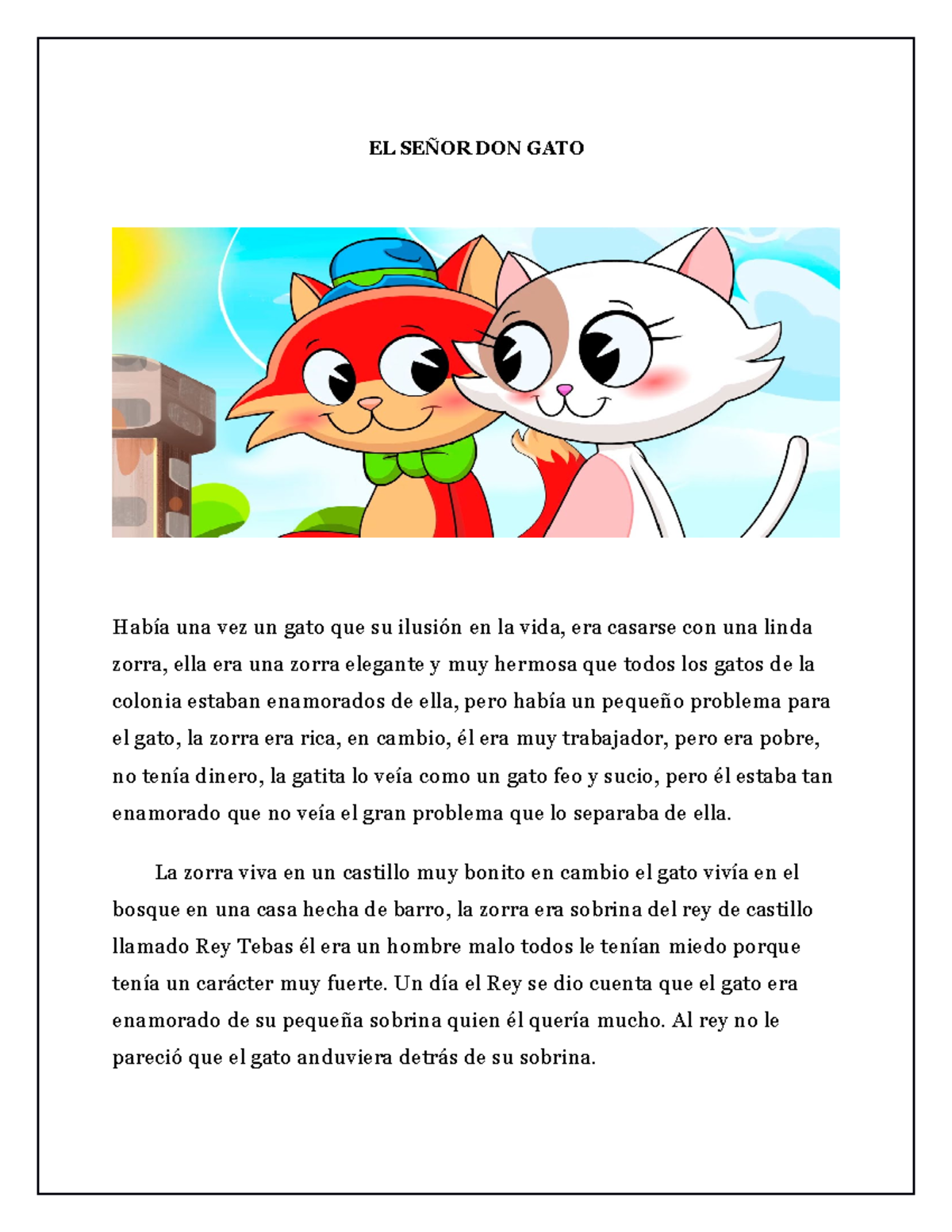 Cuento - kdnjd - EL SEÑOR DON GATO Había una vez un gato que su ilusión ...