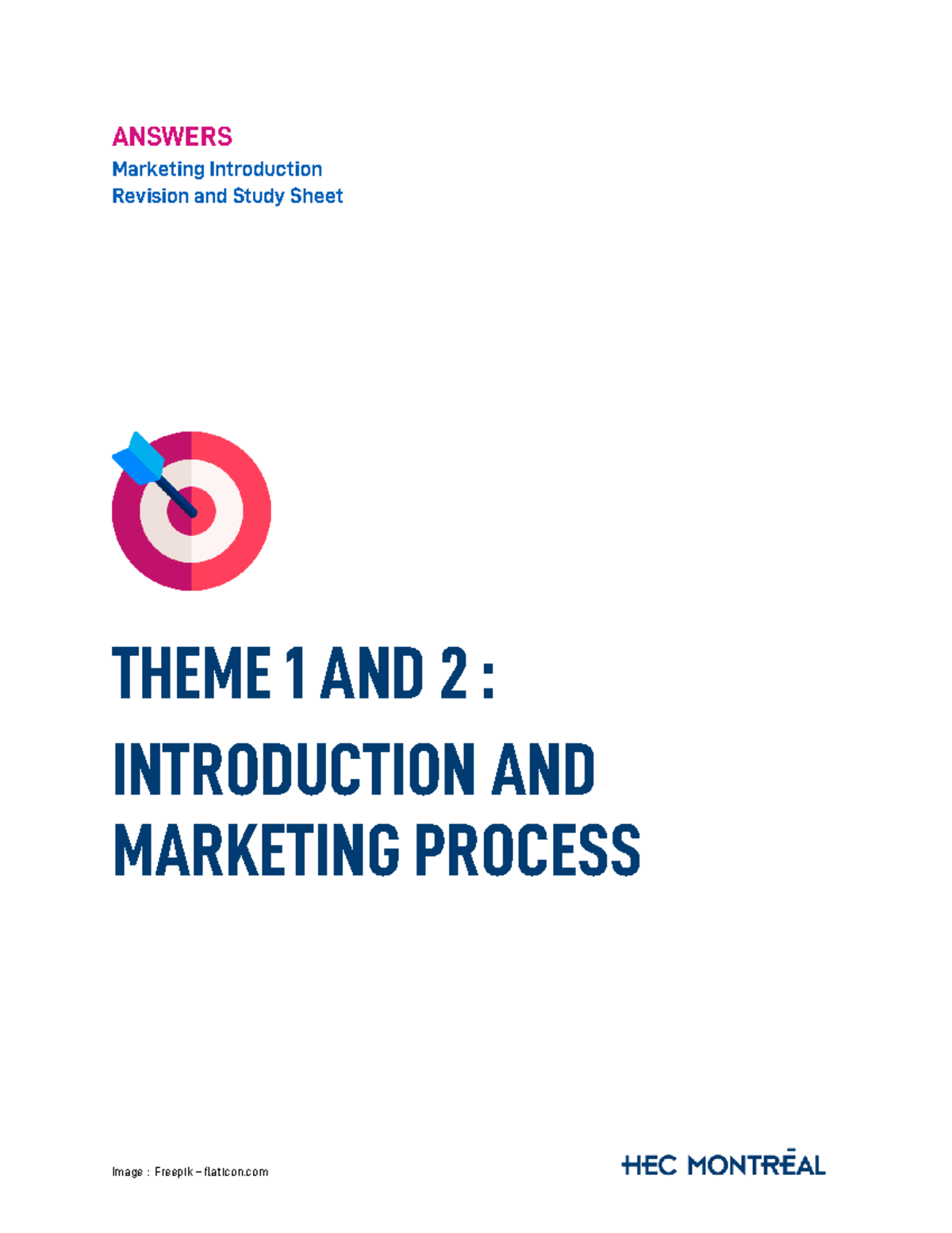 Theme 1 and 2.Introduction, Marketing Process answers - ANSWERS ...