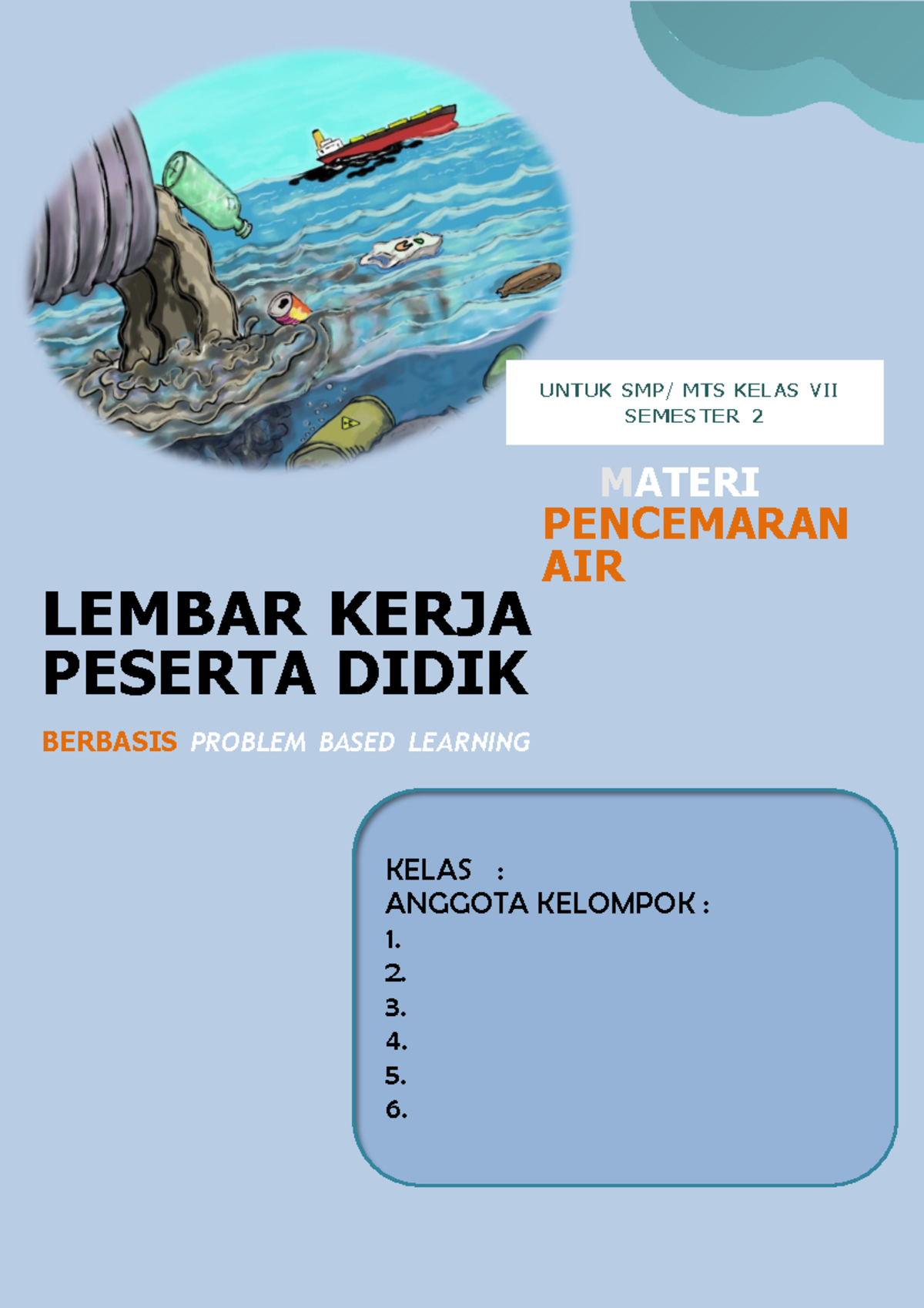 LKPD Pencemaran Air PBL - LEMBAR KERJA PESERTA DIDIK BERBASIS PROBLEM ...