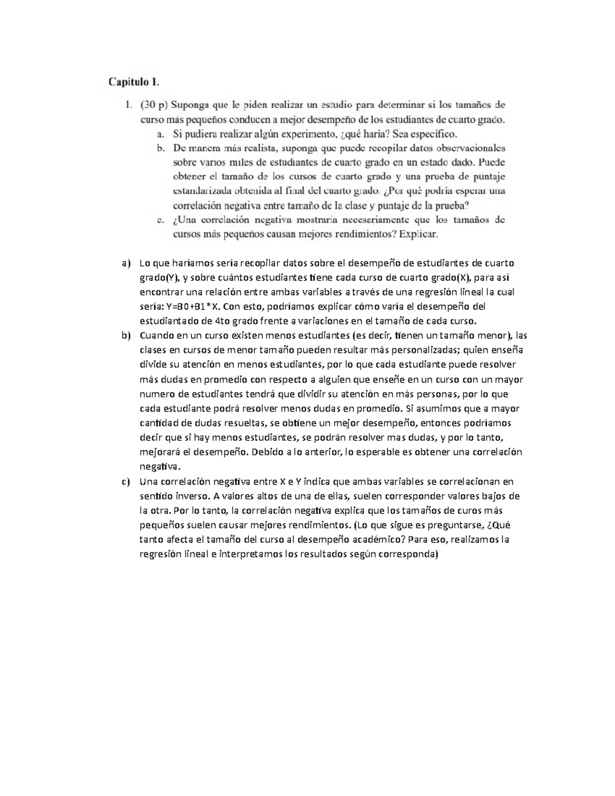 Tarea 1 econo - apunte - a) Lo que haríamos sería recopilar datos sobre el desempeño de ...