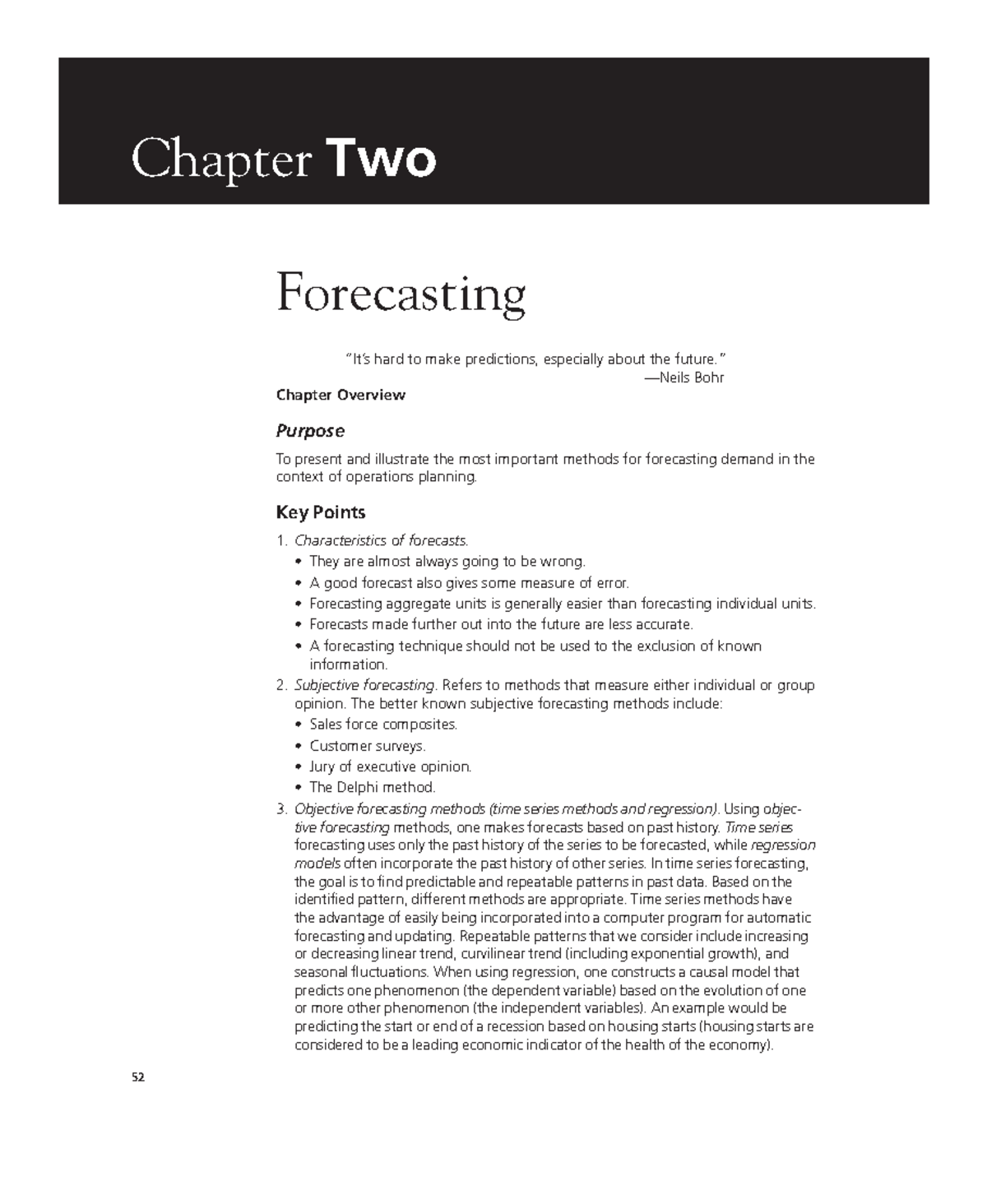 Forecasting - Notes - ####### 52 Chapter Two Forecasting “It’s hard to ...