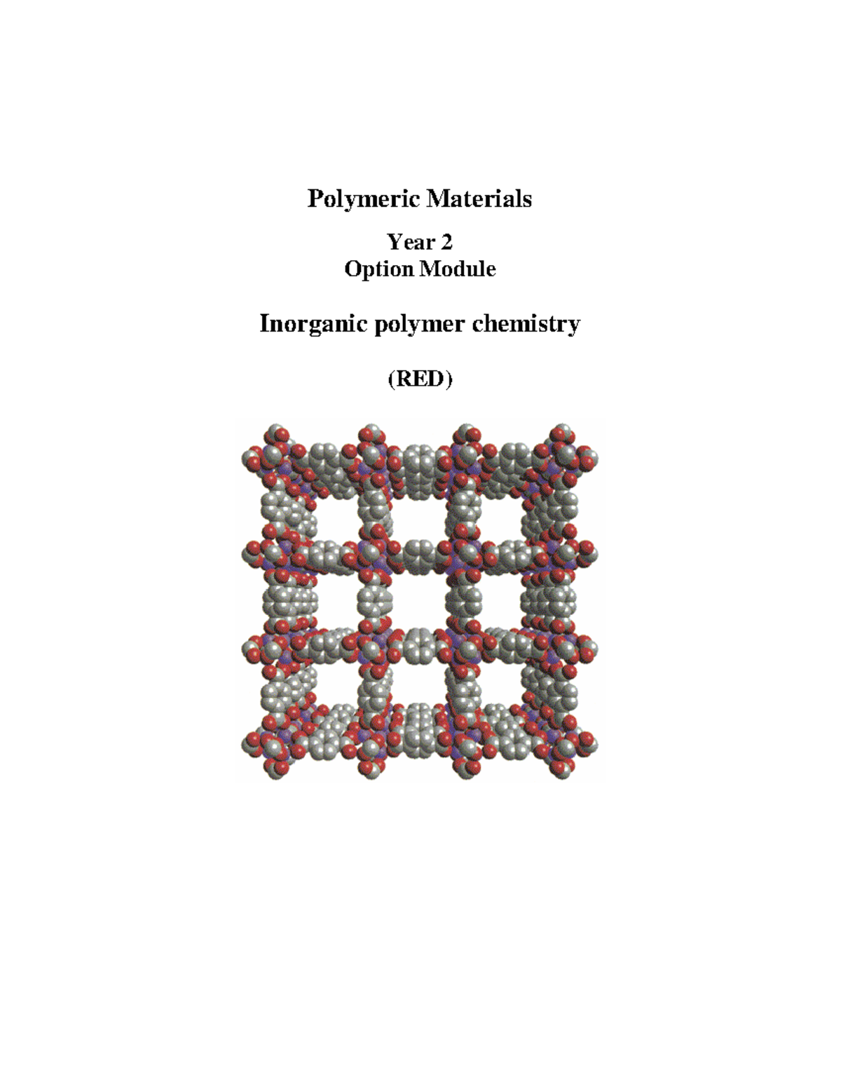 Inorganic polymers - Polymeric Materials Year 2 Option Module Inorganic ...