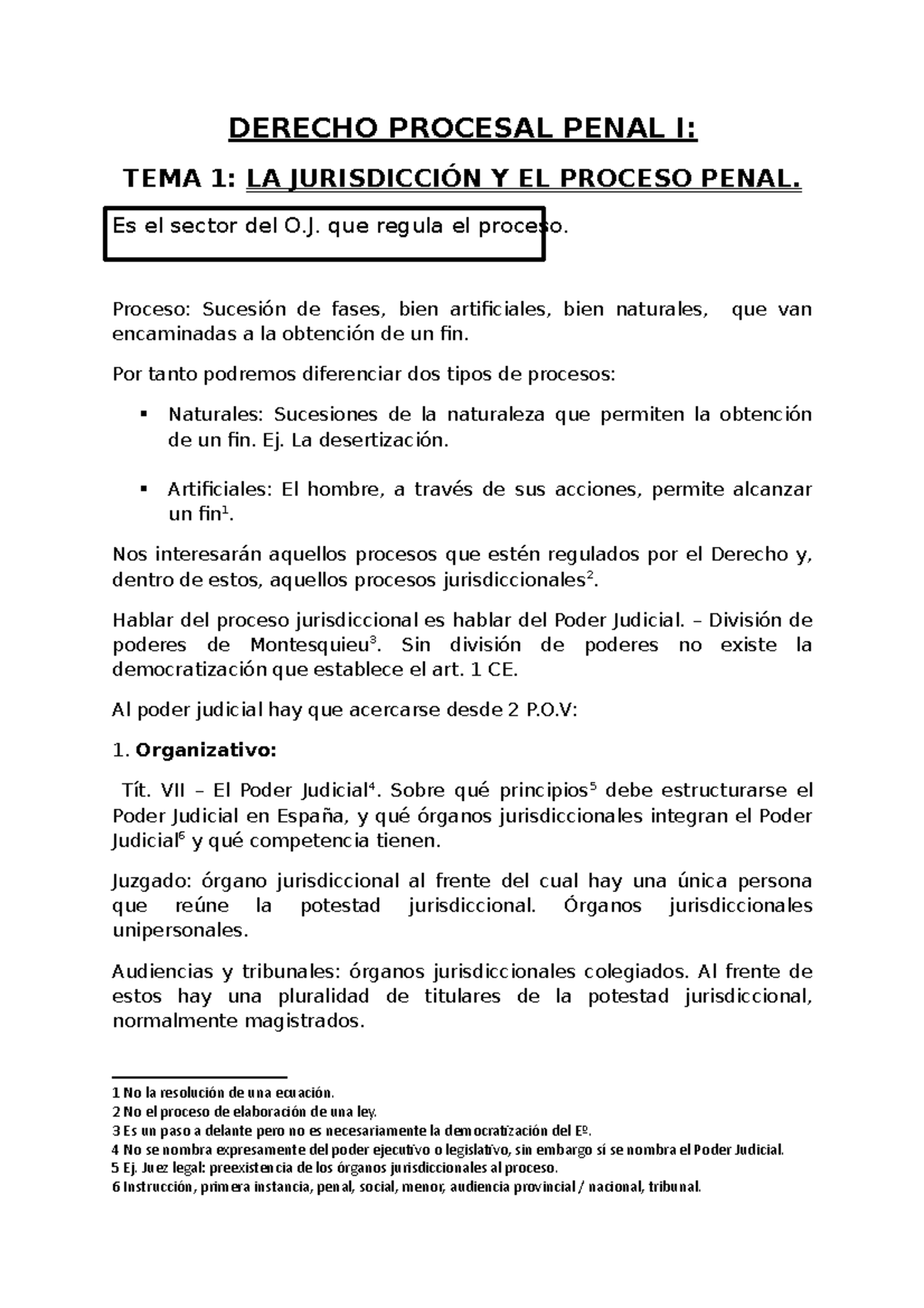 Derecho Procesal Penal I - DERECHO PROCESAL PENAL I: TEMA 1: LA JURISDICCIÓN Y EL PROCESO PENAL ...