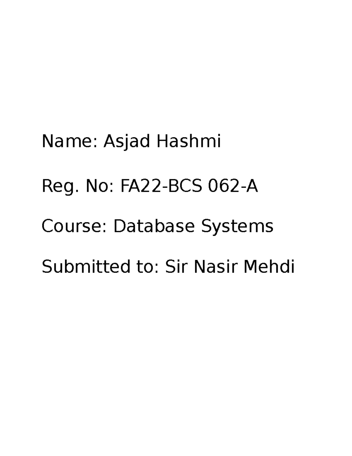 Modern Data Models - Name: Asjad Hashmi Reg. No: FA22-BCS 062-A Course ...
