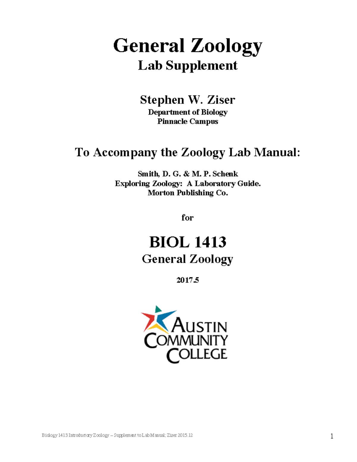General Zoology. Lab Supplement (Inglés) autor Stephen W. Ziser ...