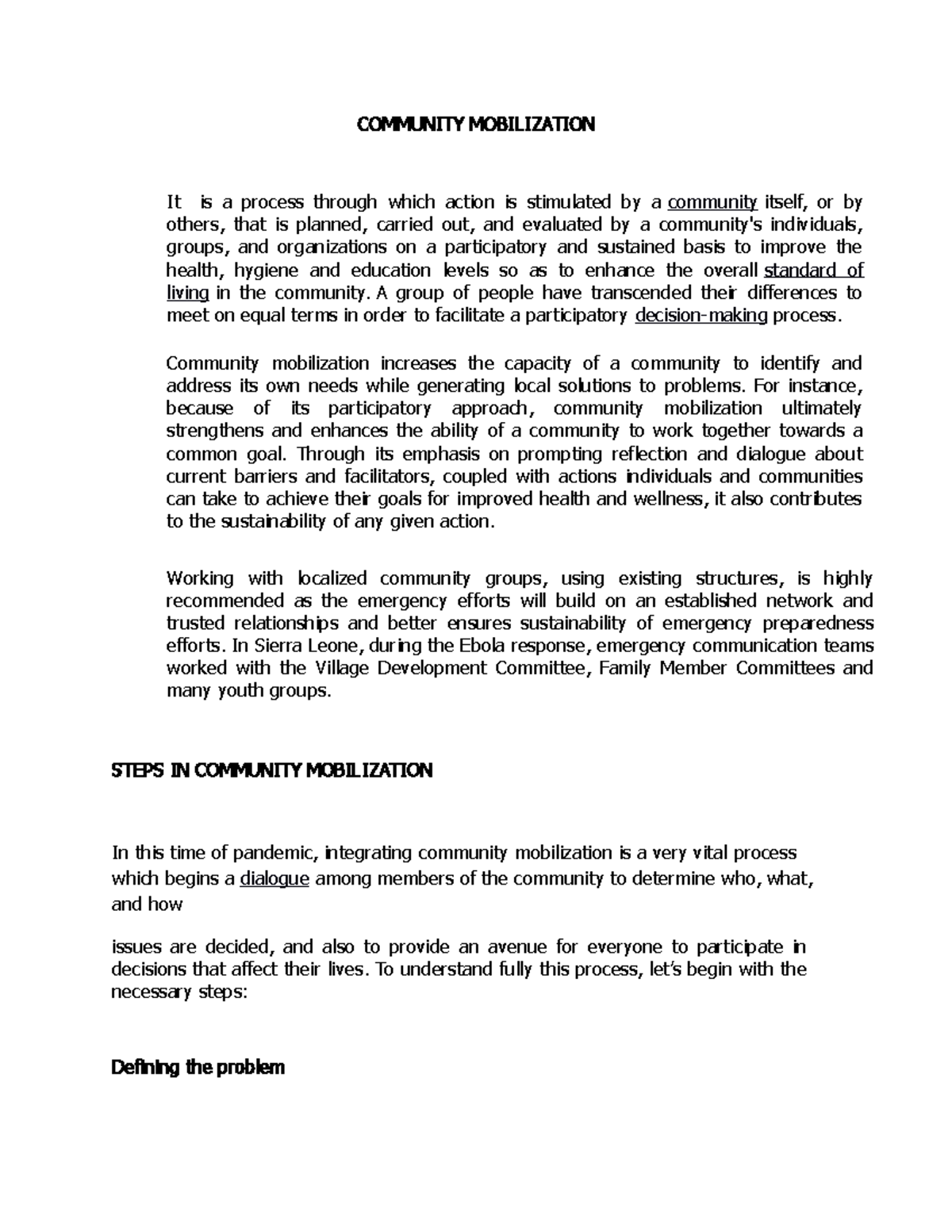 Community Mobilization - COMMUNITY MOBILIZATION It is a process through ...