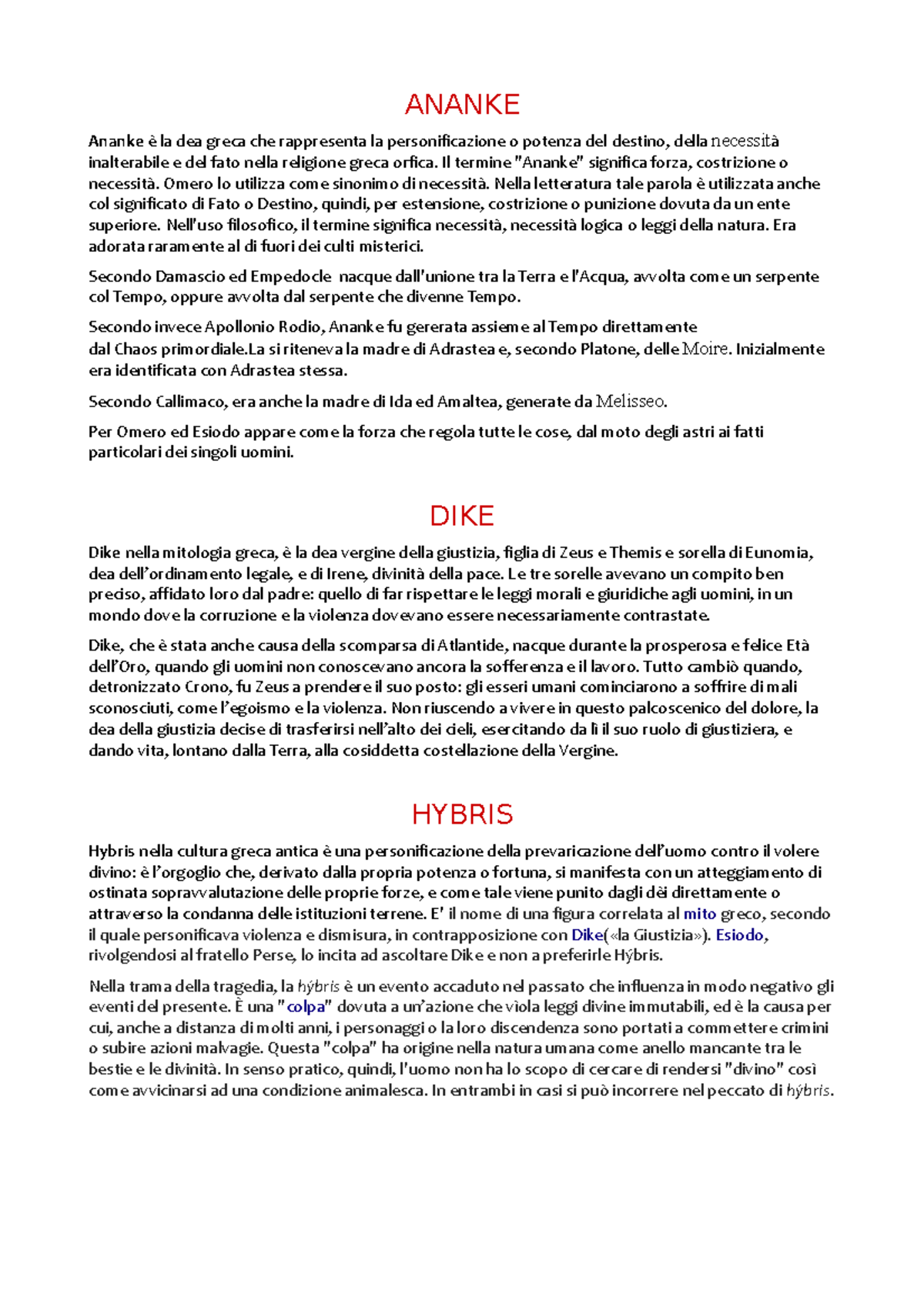 Riassunto Ananke, Dike e Hybris - ANANKE Ananke è la dea greca che ...