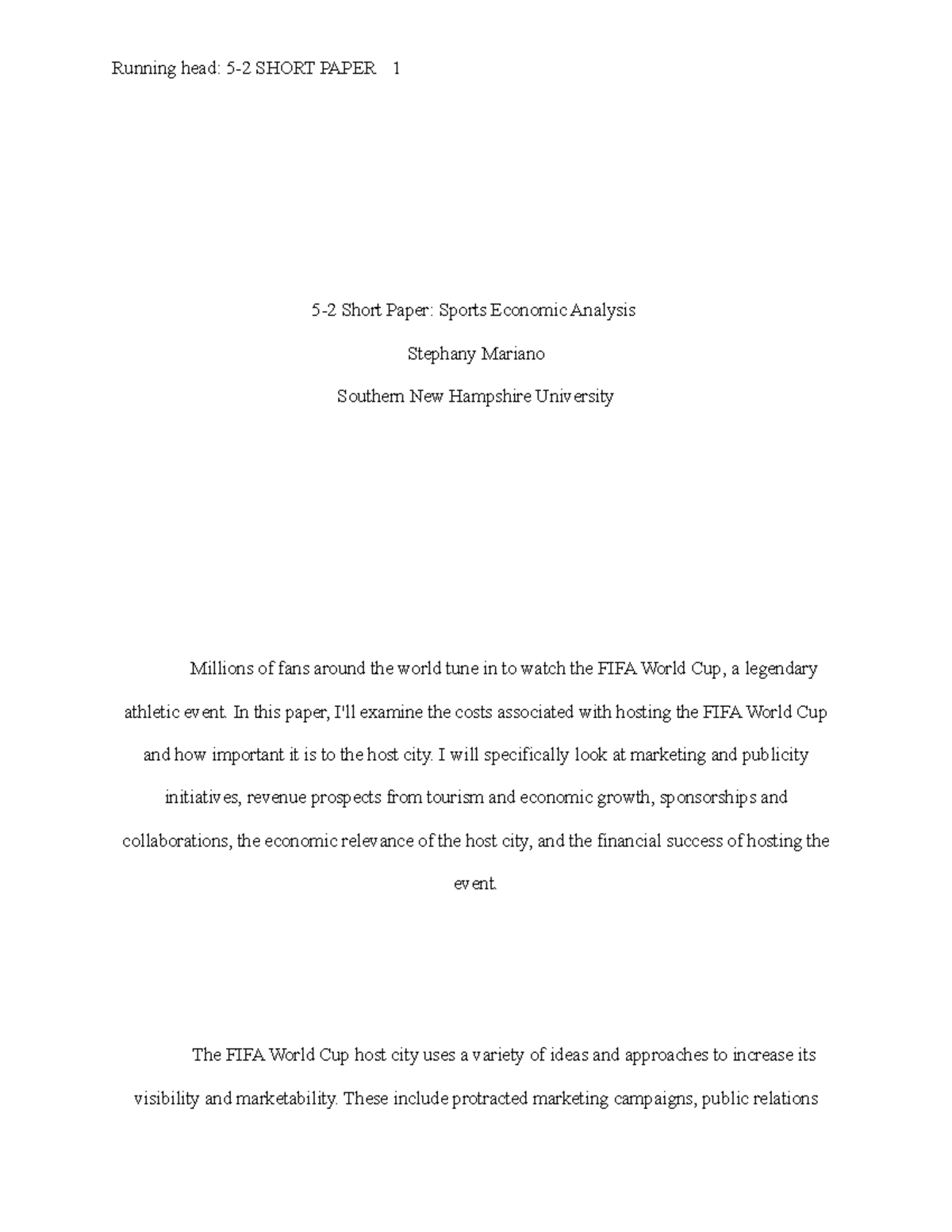 5-2 short FIFA paper 2 - Course work - Running head: 5-2 SHORT PAPER 1 ...
