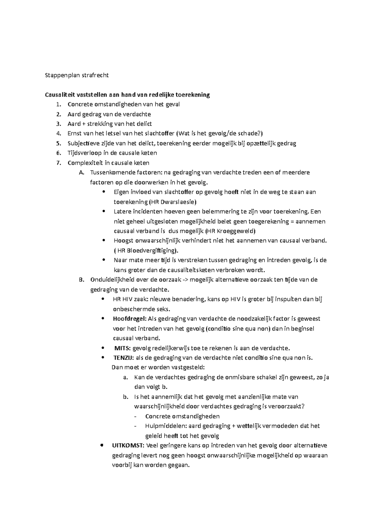 Stappenplan: causaliteit, voorwaardelijk opzet en culpa. - Stappenplan ...