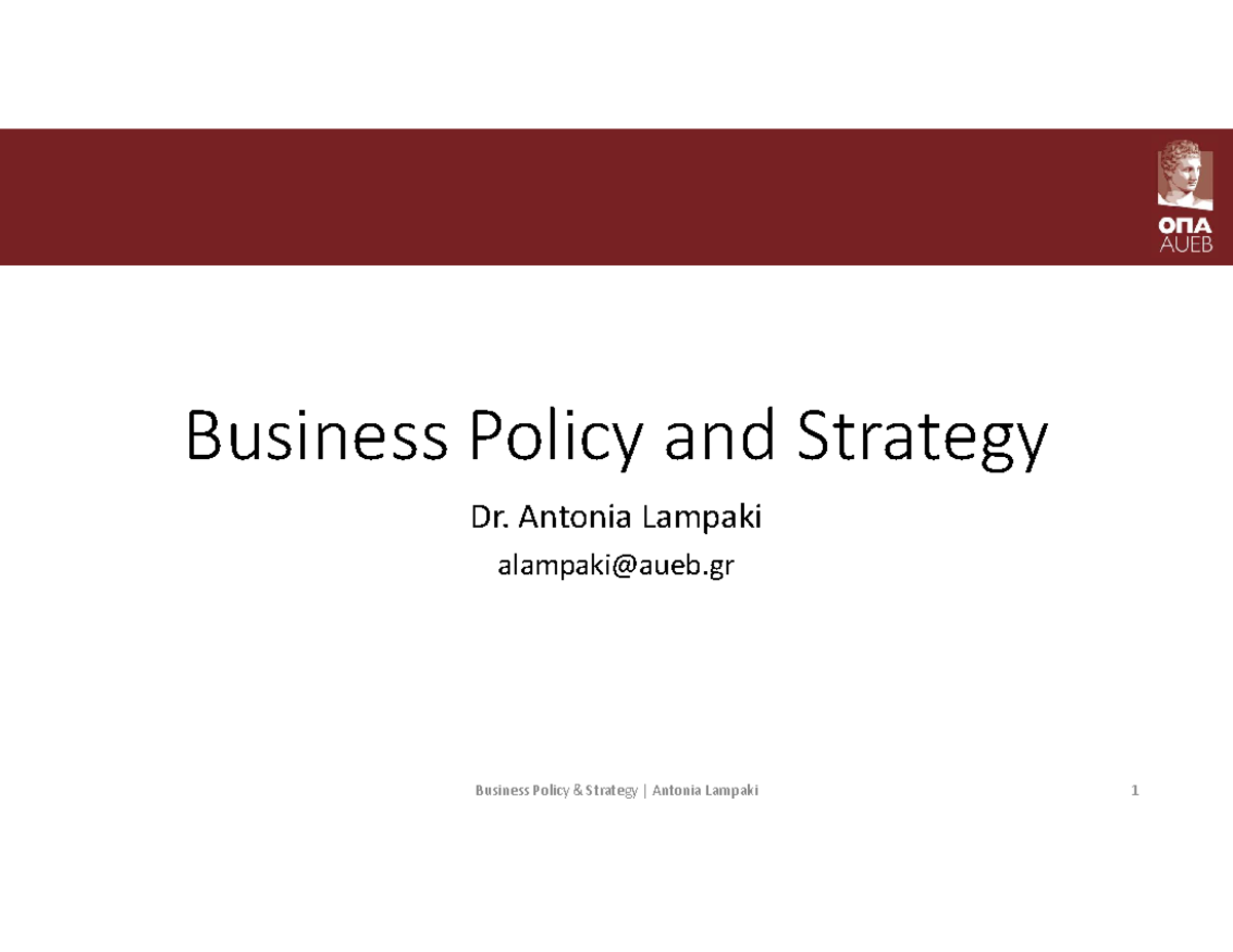 Business Policy & Strategy Chapter 1 - Business Policy and Strategy Dr ...
