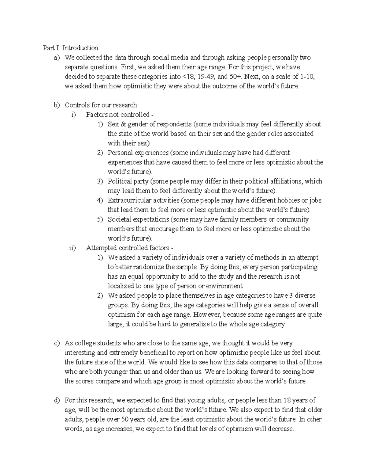 Research Report 3 - Part I: Introduction a) We collected the data ...