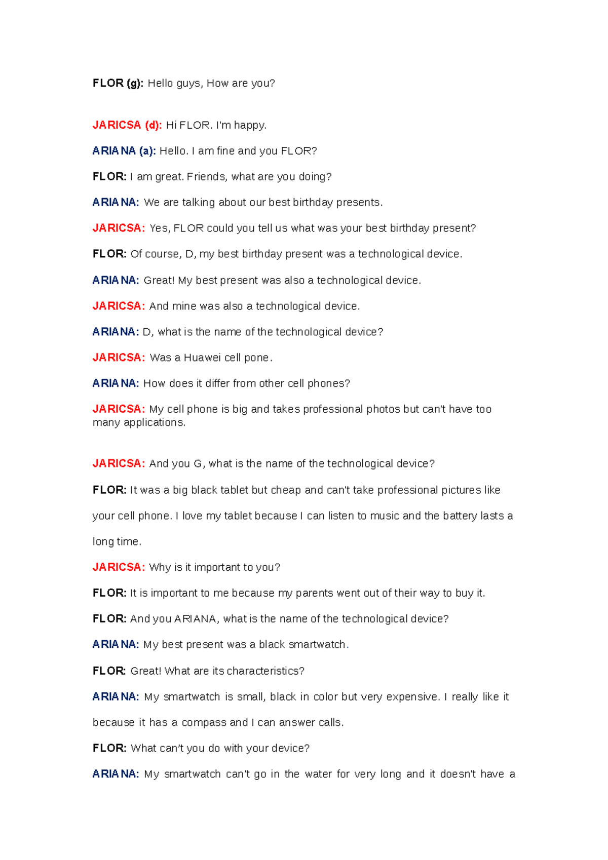 Dialogo Ingles Semana 13 - FLOR (g): Hello guys, How are you? JARICSA ...