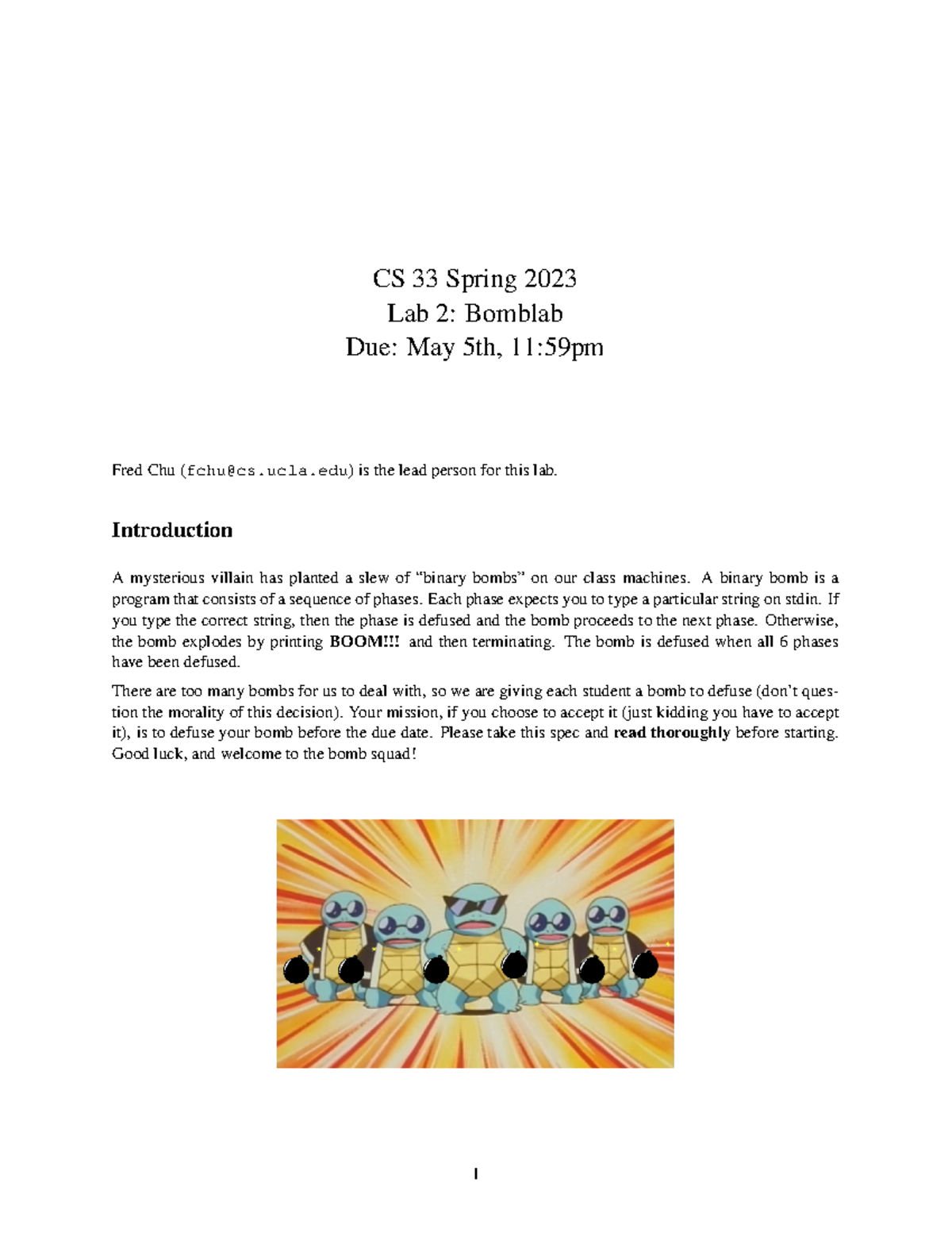 Bomblab spec - GOOD - CS 33 Spring 2023 Lab 2: Bomblab Due: May 5th, 11:59pm Fred Chu (fchu@cs ...