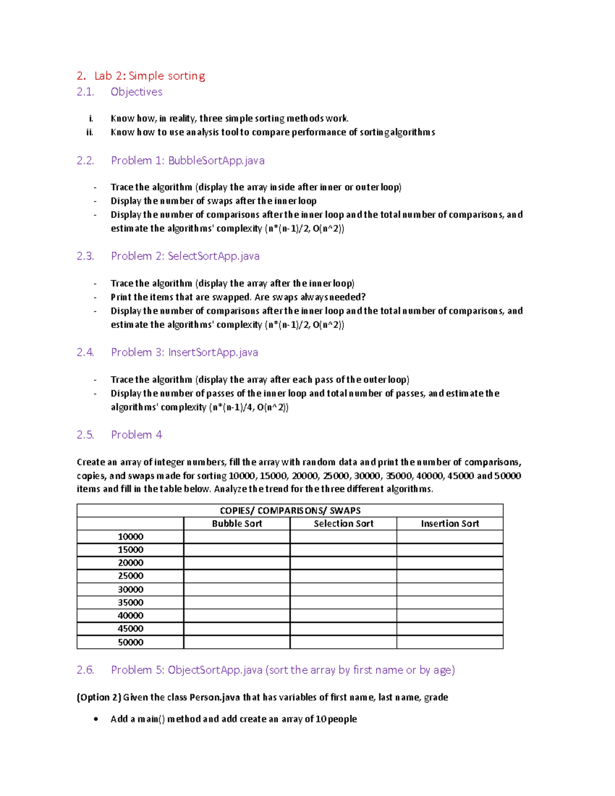 Lab2 - lab 2 - 2. Lab 2: Simple sorting 2. Objectives i. Know how, in reality, three simple ...