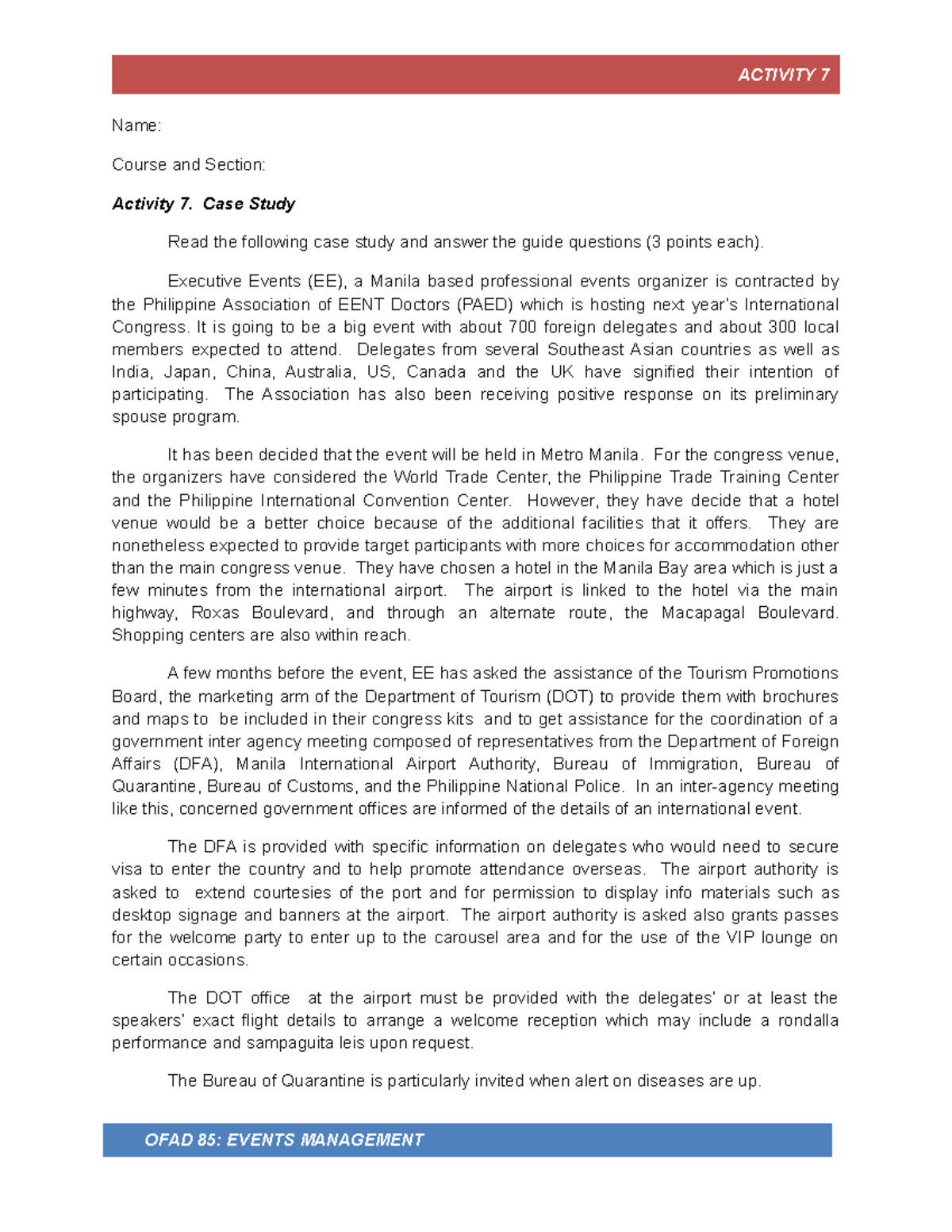 Activity 7 - nothing - ACTIVITY 7 Name: Course and Section: Activity 7 ...