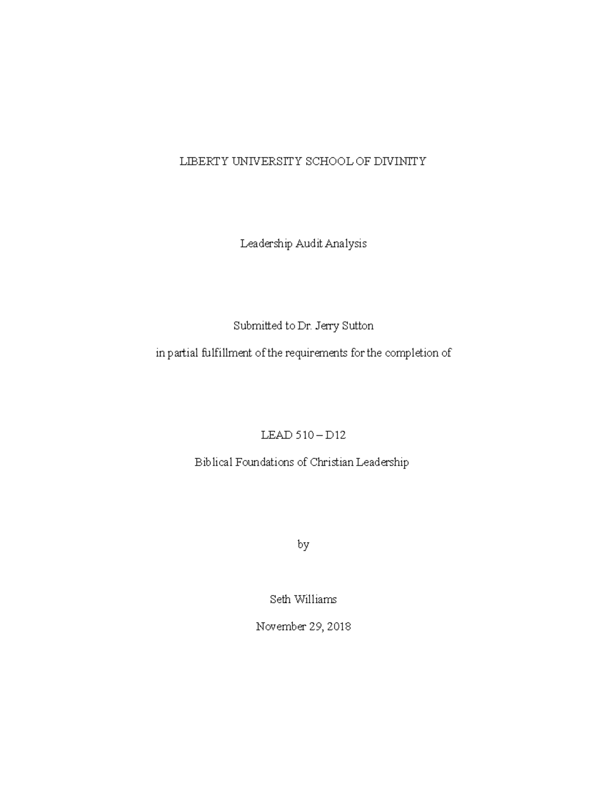 Leadership Audit Assignment LEAD510 - LIBERTY UNIVERSITY SCHOOL OF ...