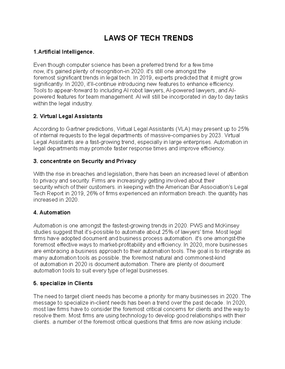 Document - Notes - LAWS OF TECH TRENDS 1 Intelligence. Even though ...